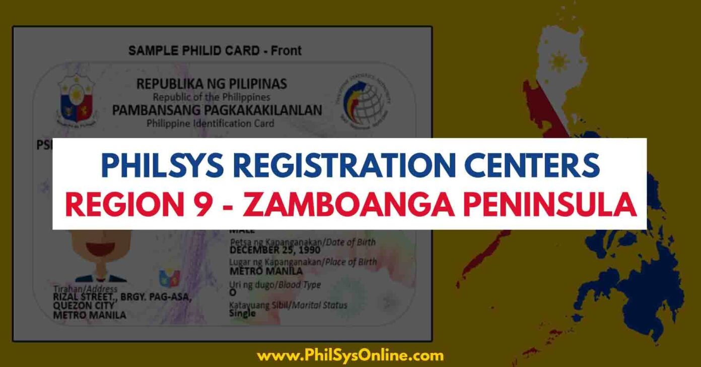 List of PhilSys Registration Centers in Region 9 (Zamboanga Peninsula ...